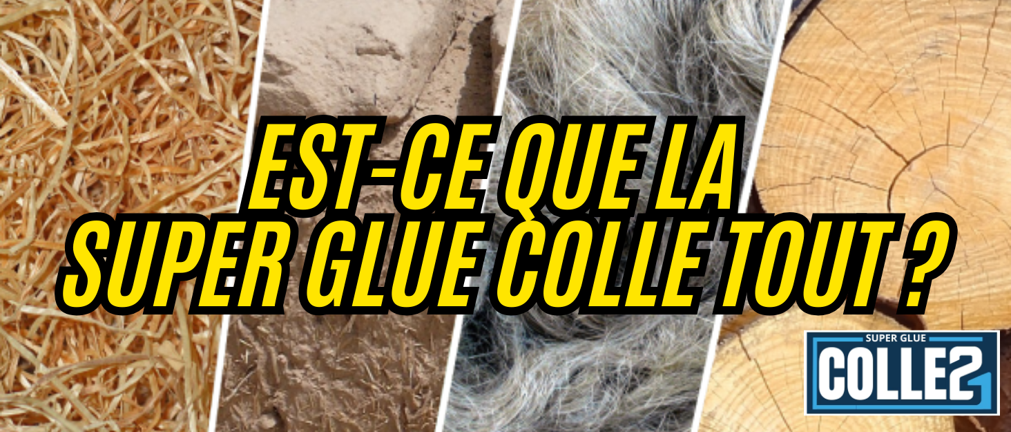 Est-ce que la super glue colle tout ? - Super Glue Colle 21